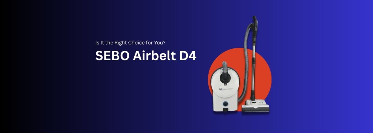 SEBO Airbelt D4 Premium Canister Vacuum | Quiet, Powerful & Built for ...